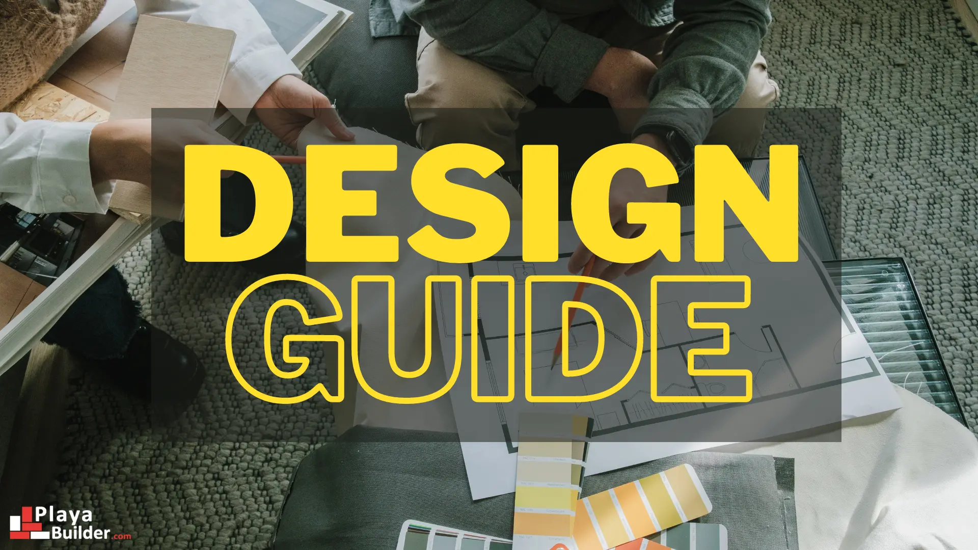 Understanding the Basics of Interior Design | Playa Builder
